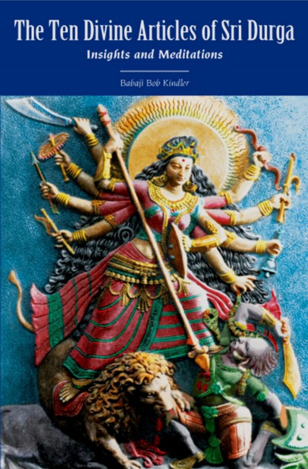 The Ten Divine Articles of Sri Durga: Insights and Meditations - SRV Book Store